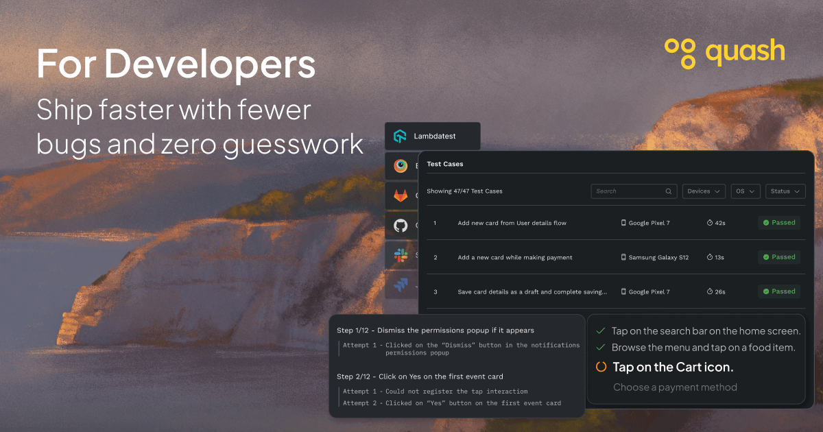 Quash for Developers | Catch Bugs Early, Ship with Confidence