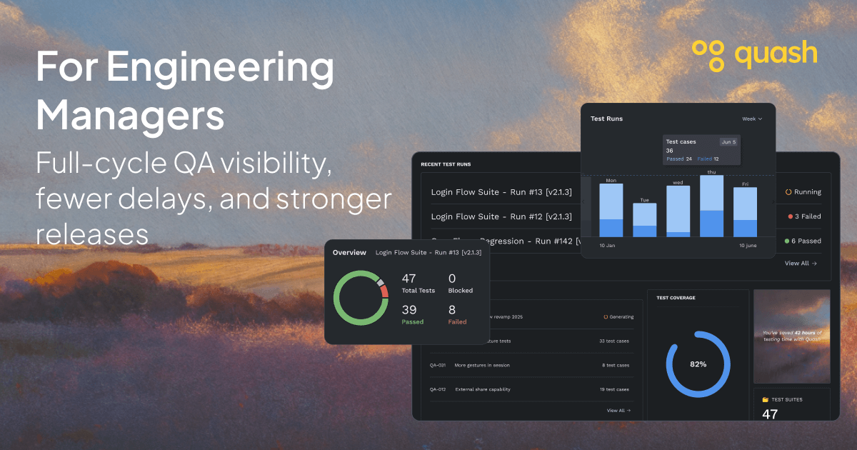 Test Management Tool for Engineering Managers | Quash