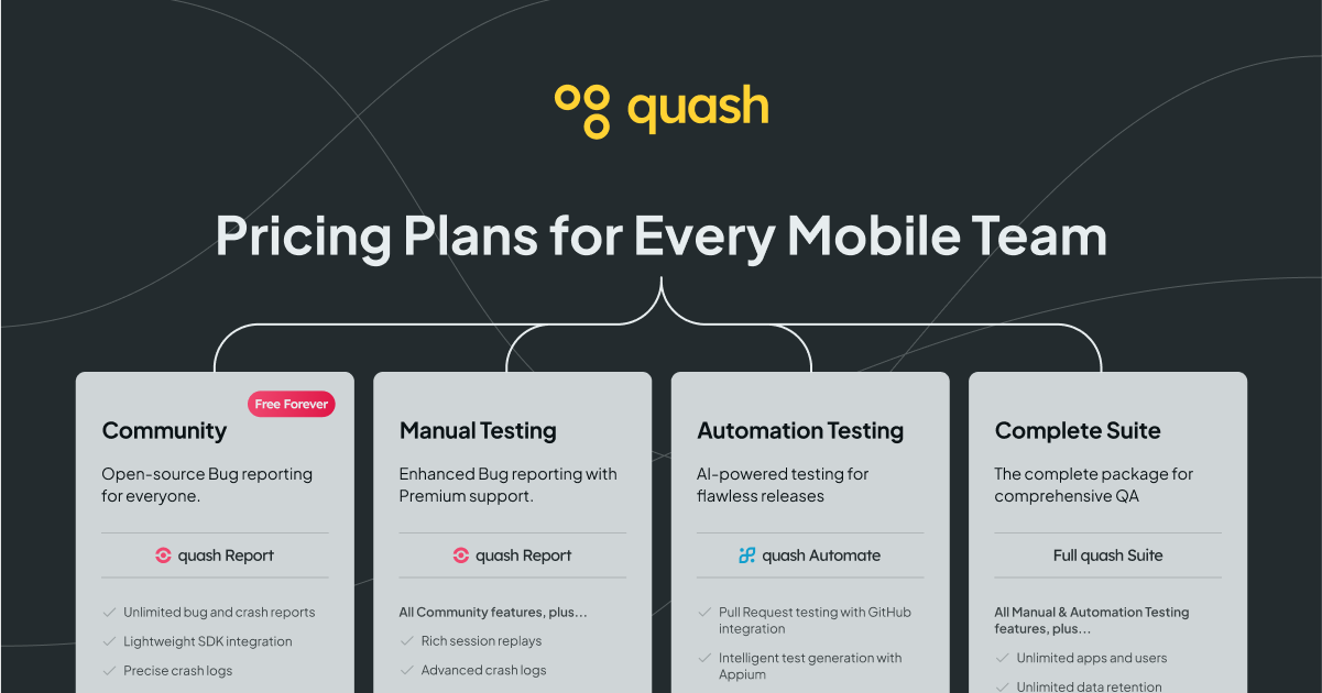 Quash pricing | Flexible plans for manual & automated QA Quash pricing | Flexible plans for manual & automated QA